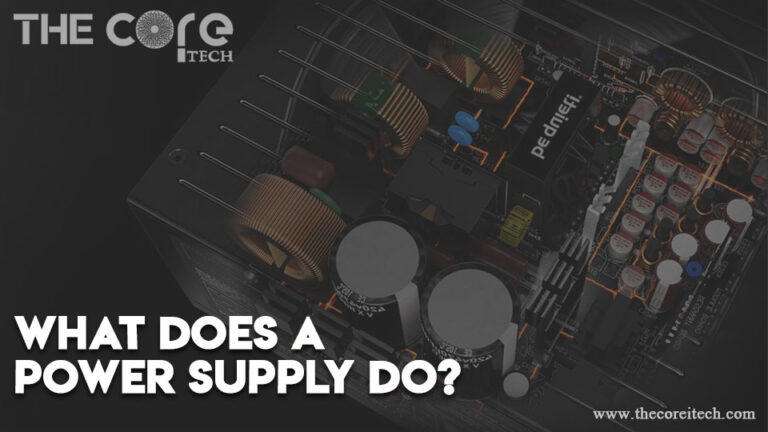 What Is a Power Supply and How Does It Work? - TheCoreiTech